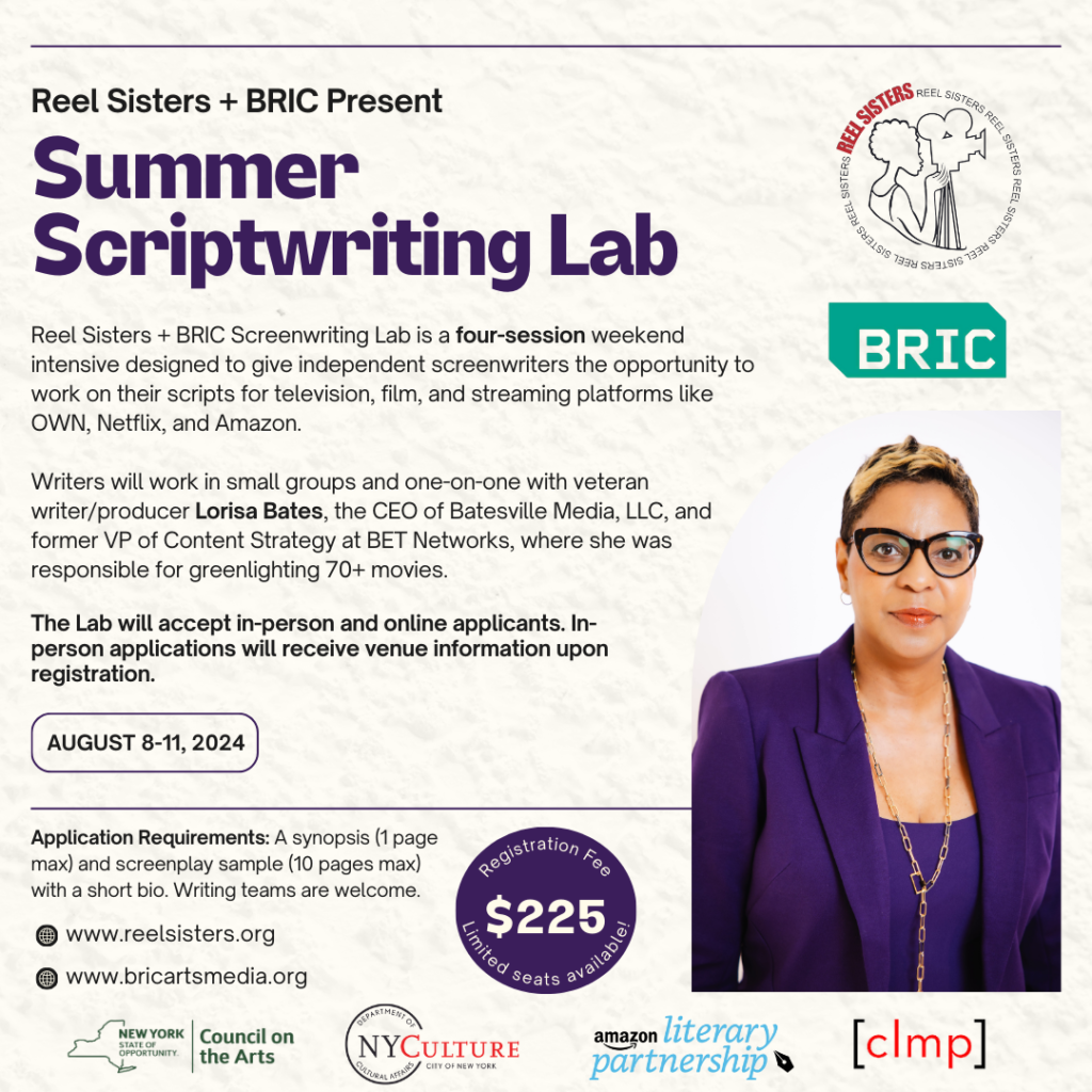 Reel Sisters + BRIC Scriptwriting Lab: Create Strong Female Characters - African Voices